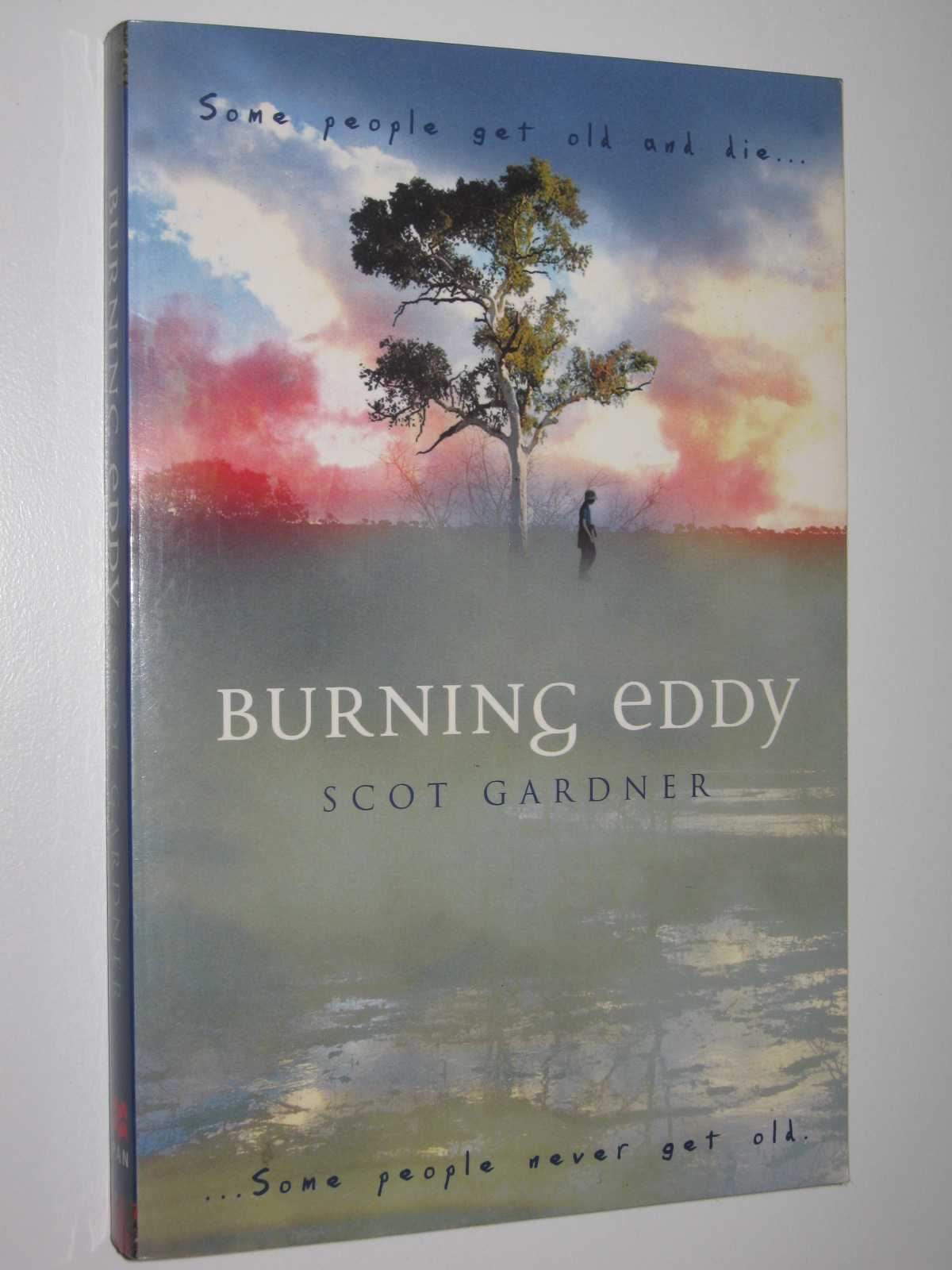 Burning Eddy by Scot Gardner Softcover 0330364014 Pan Macmillan Reprint ...