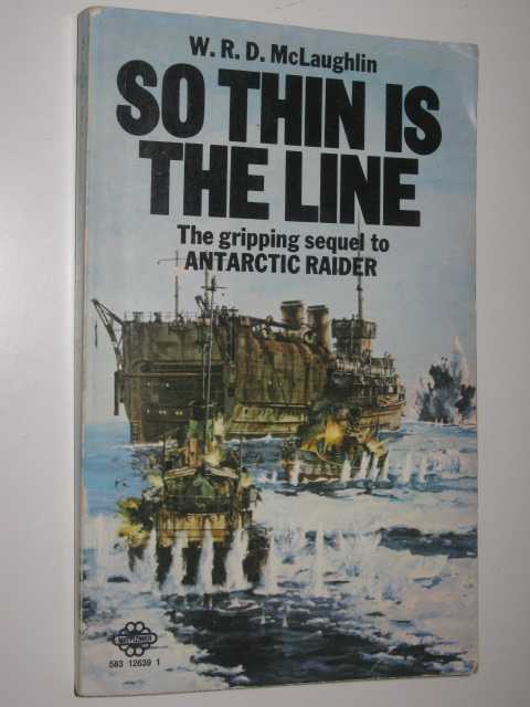 So Thin is the Line by W. R. D. McLaughlin Small PB 0583126391 Granada ...