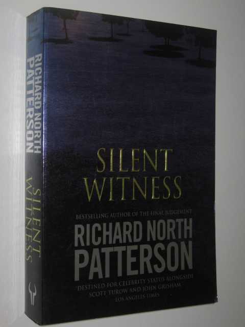Silent Witness [Tony Lord Series #2] by Richard North Patterson Large ...