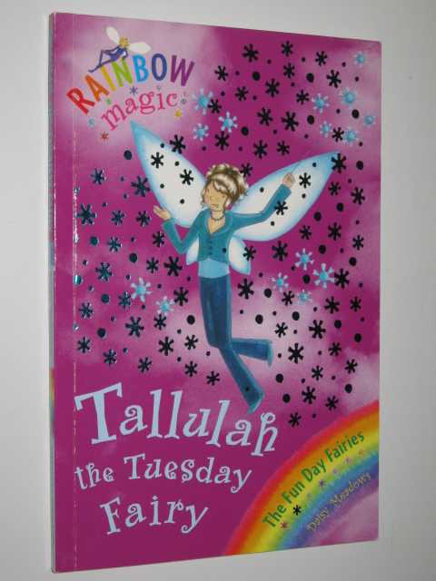 Tallulah the Tuesday Fairy [Rainbow Magic Series #37] by Daisy Meadows ...