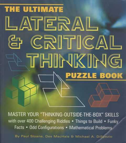 The Ultimate Lateral & Critical Thinking Puzzle Book