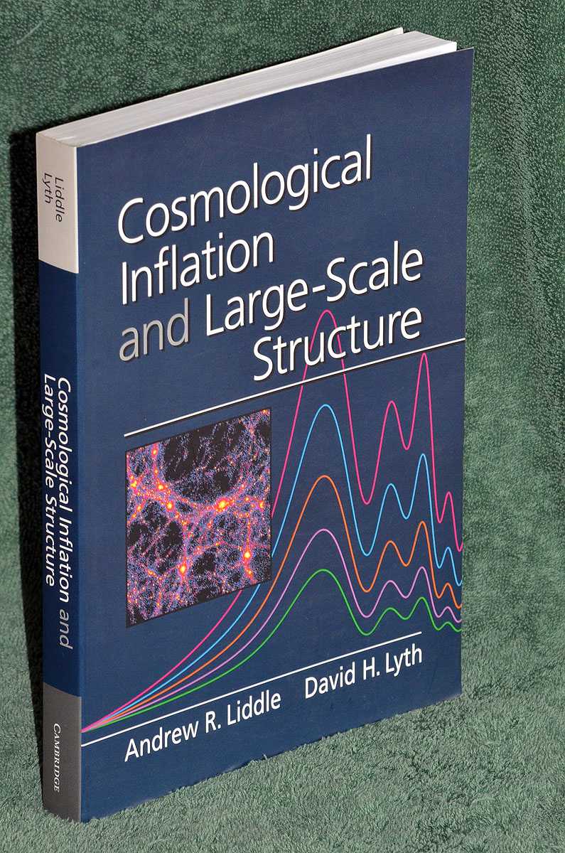 Cosmological Inflation and Large-Scale Structure Cosmological Inflation and Large-Scale Structure