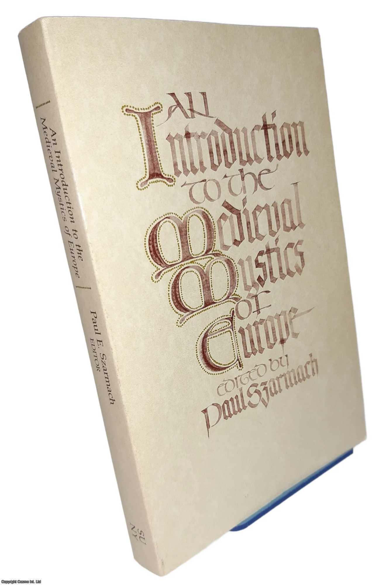 AN INTRODUCTION TO THE MEDIEVAL MYSTICS OF EUROPE. FOURTEEN ORIGINAL ...